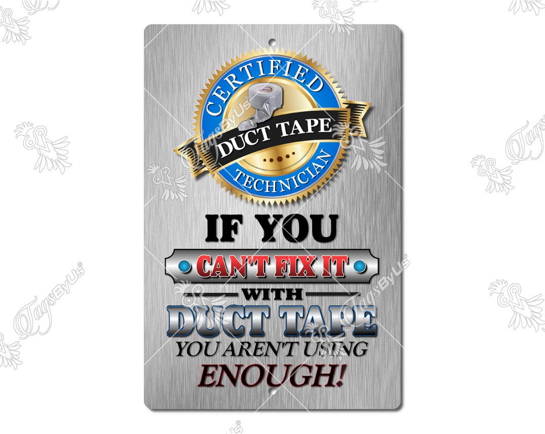 Duct Tape Certified Metal Sign - Etsy