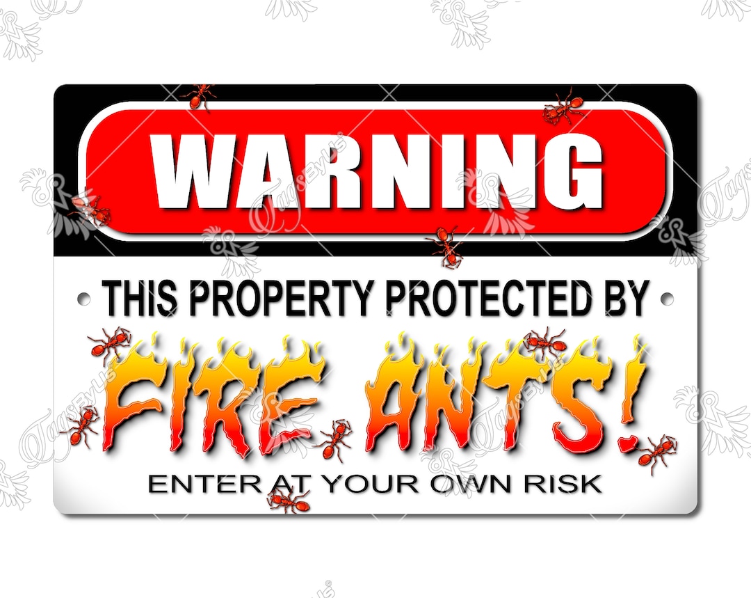 Warning Protected by Fire Ants Metal Sign - Etsy