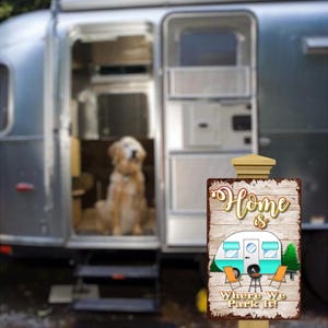 Home is Where We Park It - Vintage Camper Aluminum Sign With Rustic ...