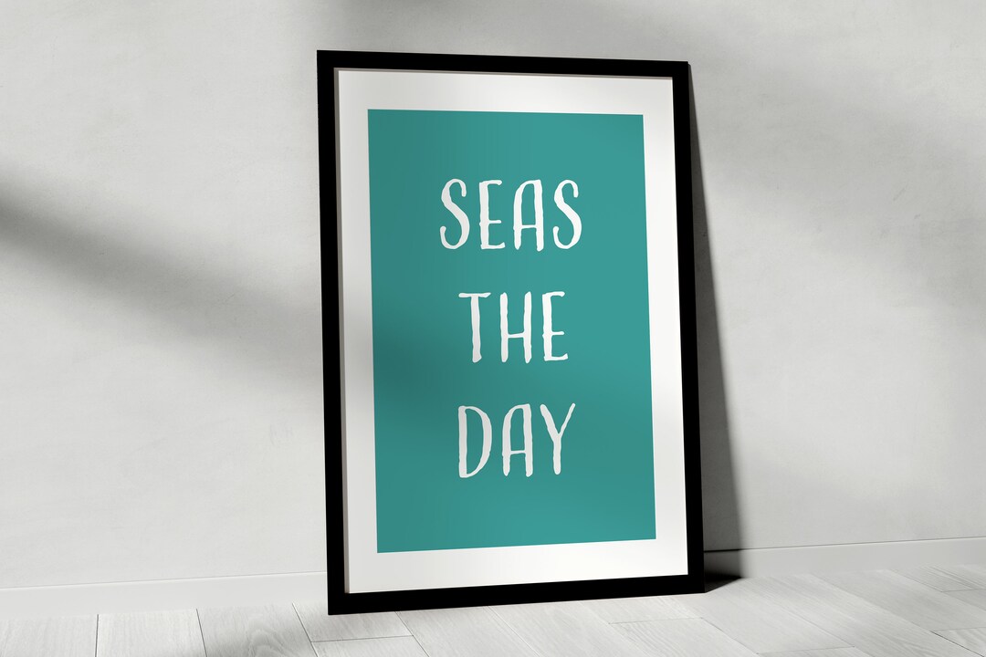 Seas the Day - Beach Wall Art Digital Download Print - Living Room ...
