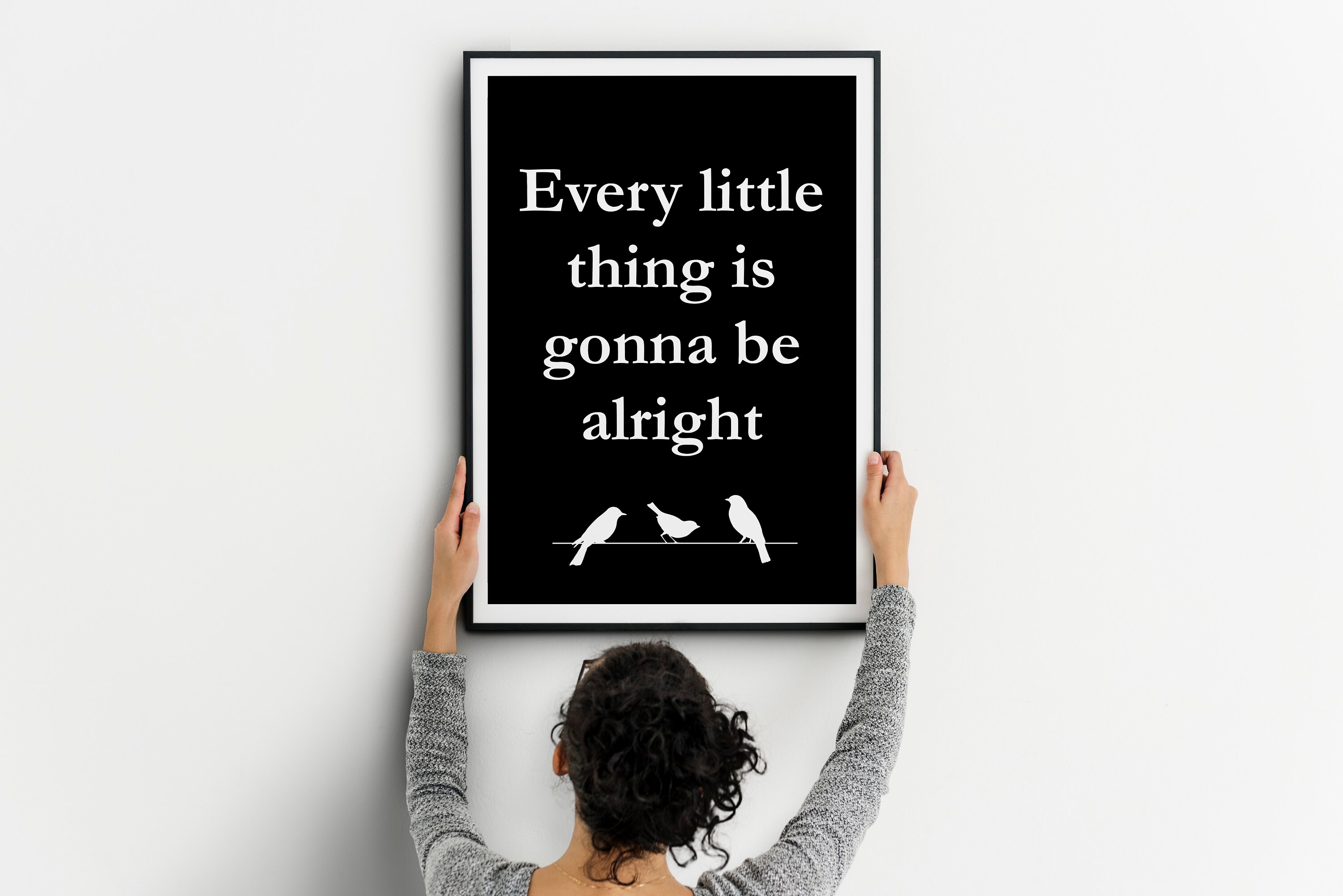 Inspirational Wall Art: Every Little Thing is Gonna Be Alright ...