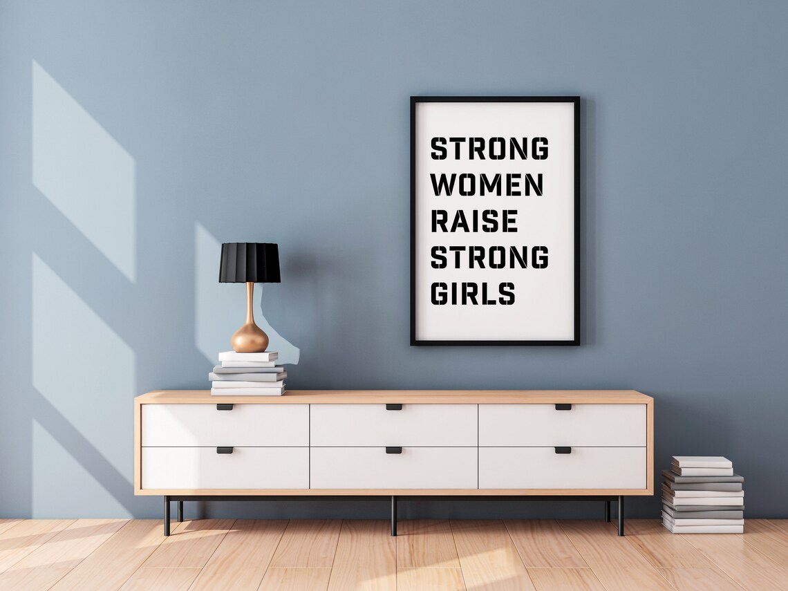 Inspirational Wall Art: Strong Women Raise Strong Girls - Etsy UK