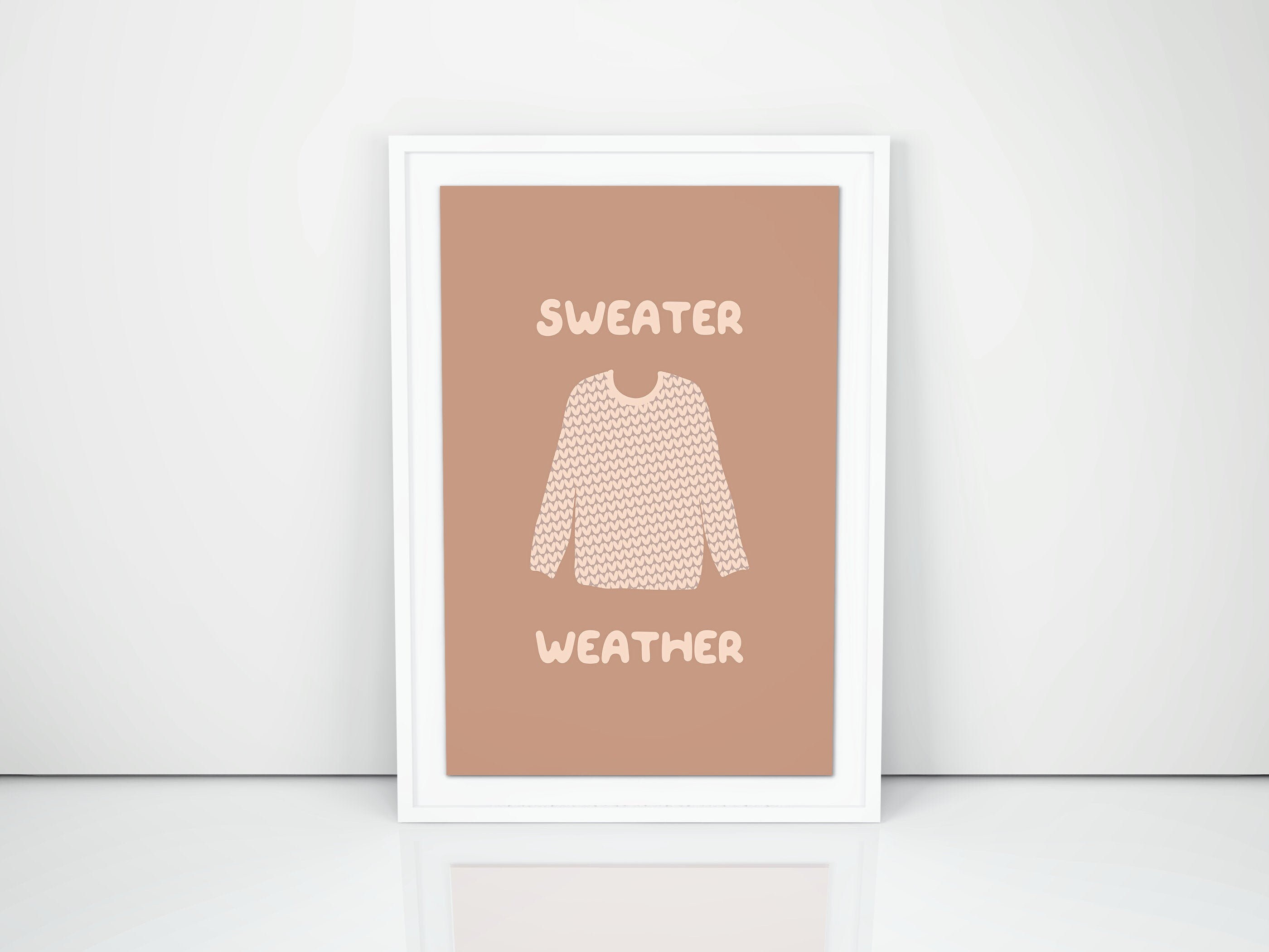 Sweater Weather Printable, Fall Digital Print, Instant Download, Autumn ...