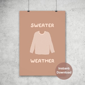 Sweater Weather Printable Fall Digital Print Instant - Etsy