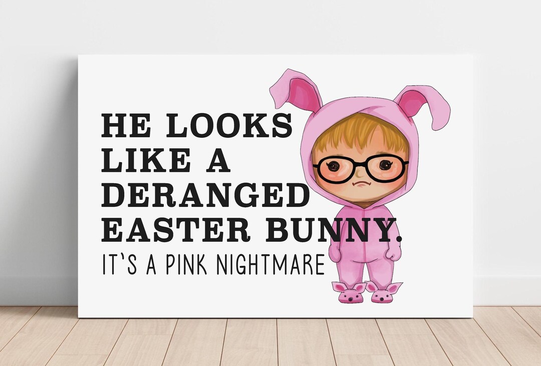 Deranged Easter Bunny / Ralphie / Holiday Decor / Christmas Signs ...