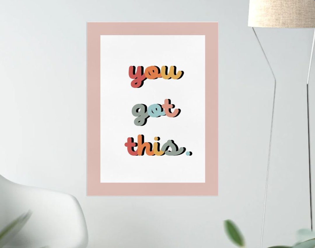 You Got This Poster, Classroom Art, Children's Art, Rainbow Boho ...