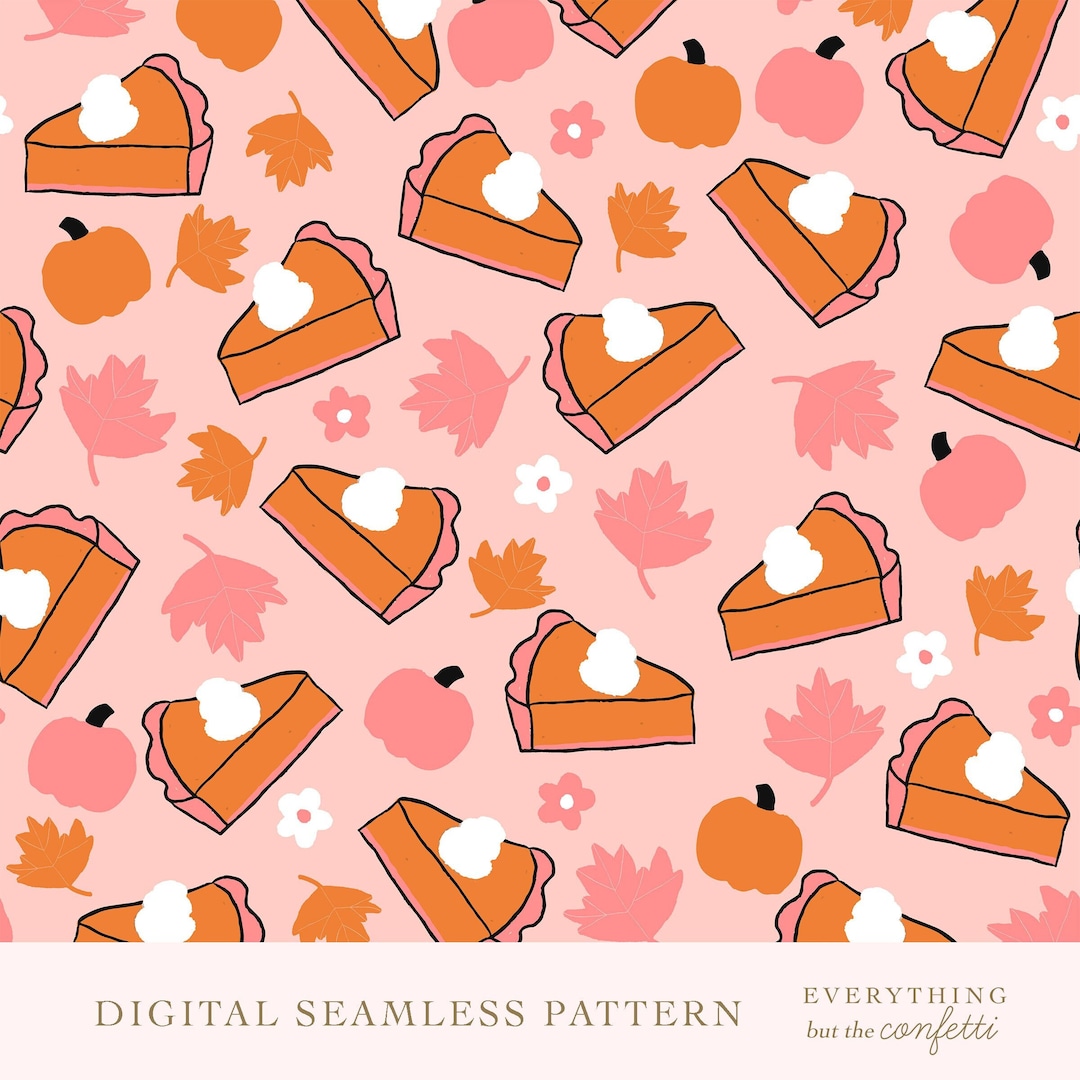 Pumpkin Pie Digital Seamless Repeating Pattern, Thanksgiving Pattern ...