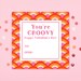 Groovy Valentine's Day Card Printables, Valentine's Day DIY, Valentine ...