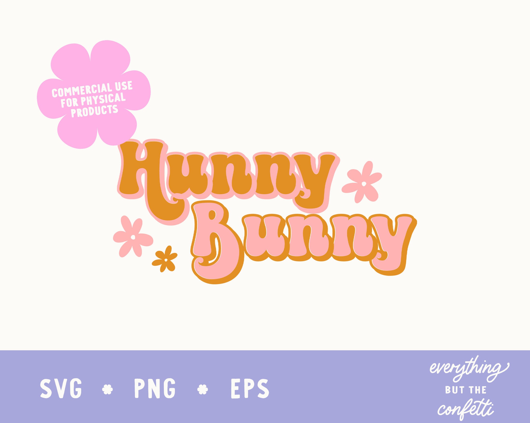 Hunny Bunny Retro PNG SVG EPS, Spring Cute Sublimation, Retro-inspired ...