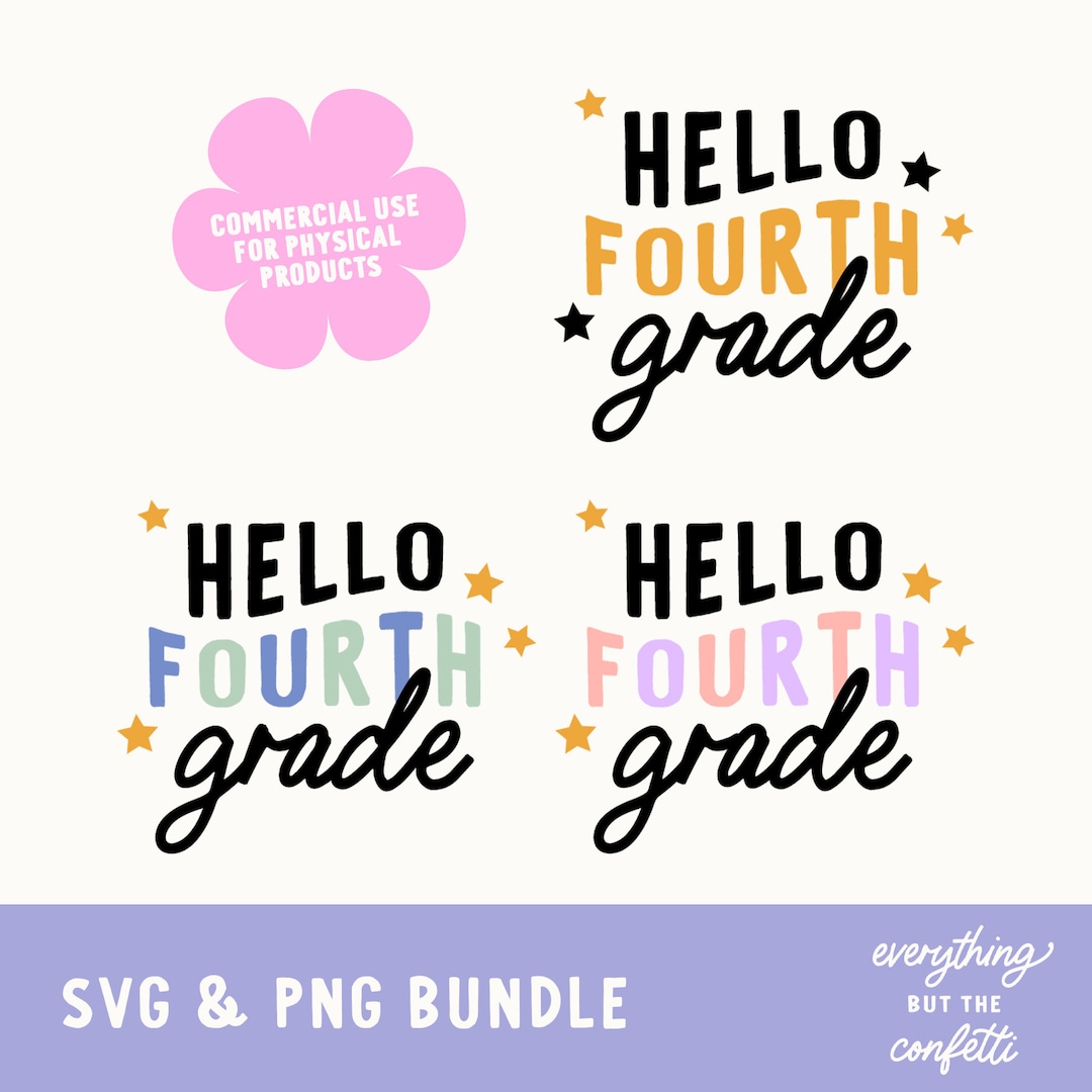 Hello Fourth Grade PNG, Hello Fourth Grade SVG, Back to School Png Svg ...
