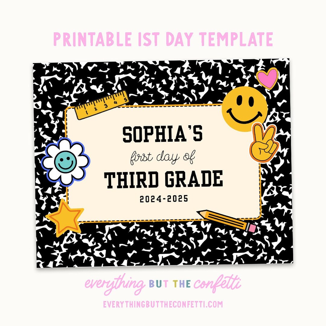 Editable First Day of School Sign Printable, First Day of Any Grade ...