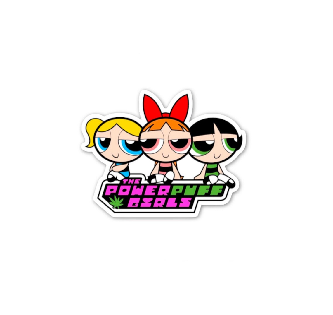 Powerpuff Girls Sticker 1 Cartoon Stickers Stoner Ts Etsy