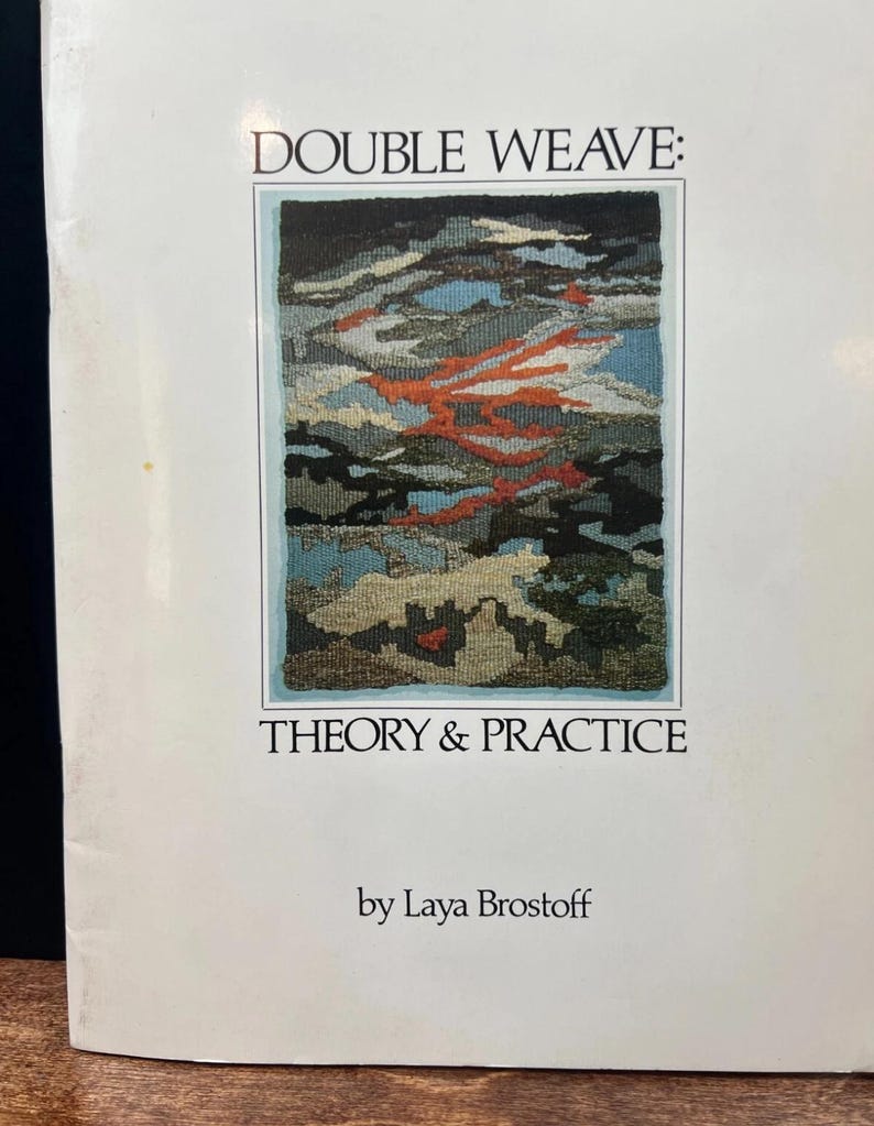 Double Weave: Theory and Practice by Laya Brostoff 1979 PB - Etsy