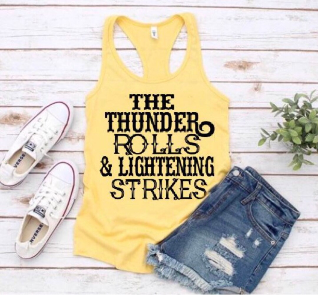 Thunder Rolls | Country Tank Top | Concert Tank Top | Summer Tank Tops ...