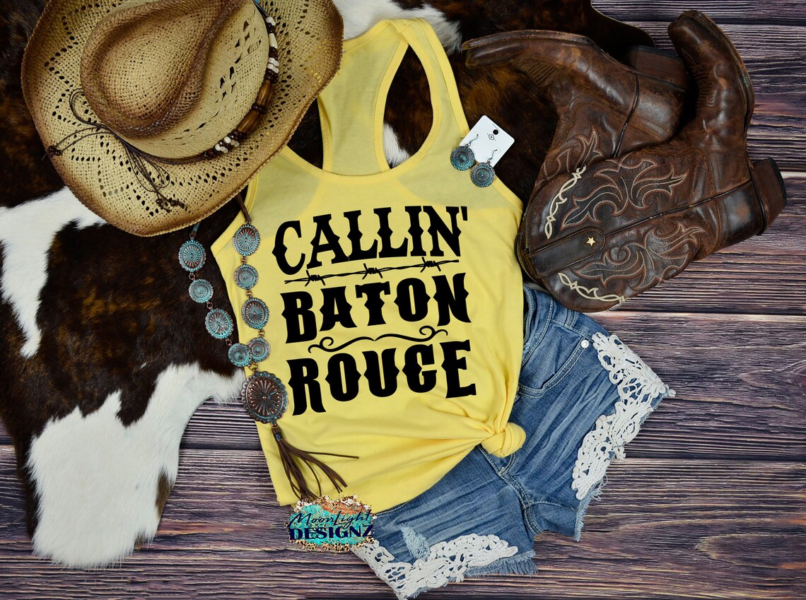 Callin' Baton Rouge Country Girl Tank Country Music - Etsy
