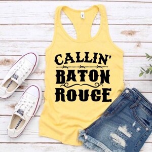 Callin' Baton Rouge Country Girl Tank Country Music | Etsy