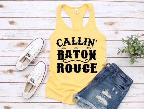 Callin' Baton Rouge Country Girl Tank Country Music | Etsy