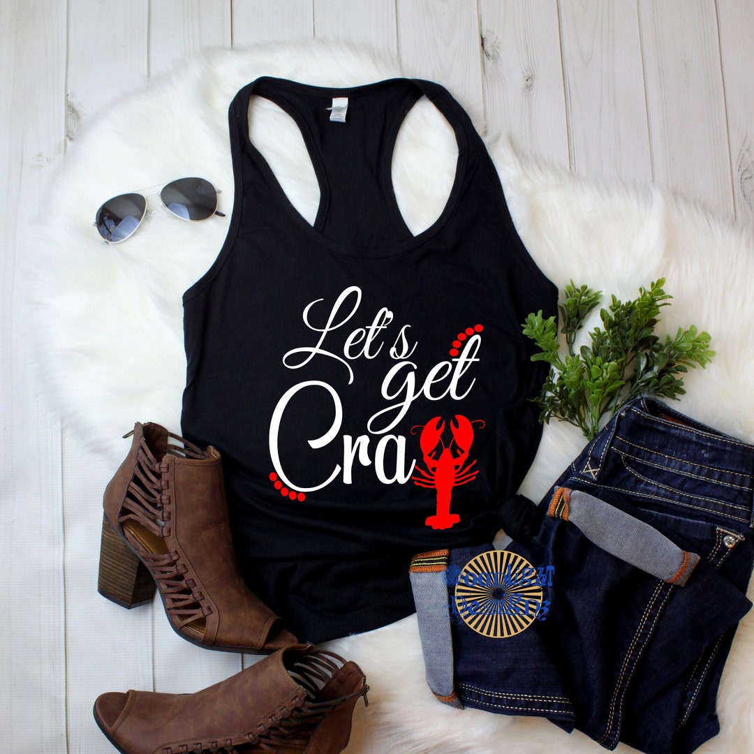 Ladies Crawfish Boil Tank Top | Let’s Get Cray | Womens Crawfish Tank ...