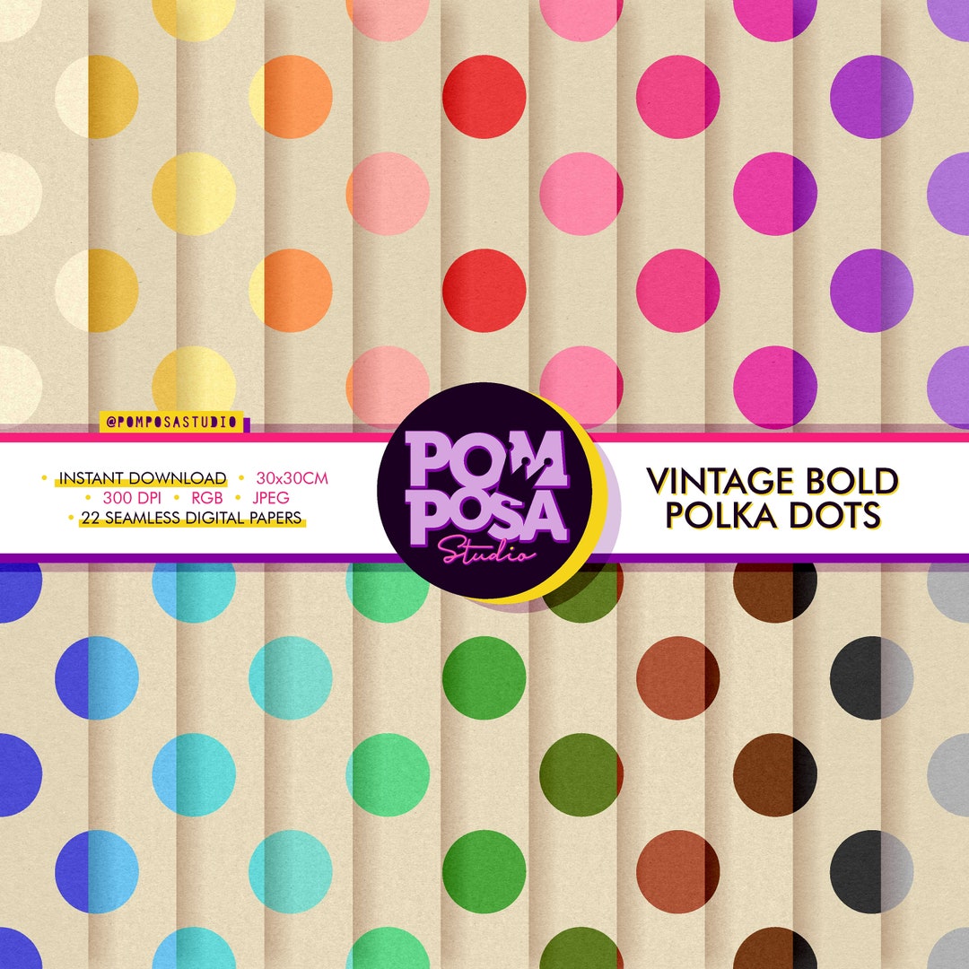 Vintage Colorful Bold Polka Dots Digital Paper, SEAMLESSS Polka Dots ...