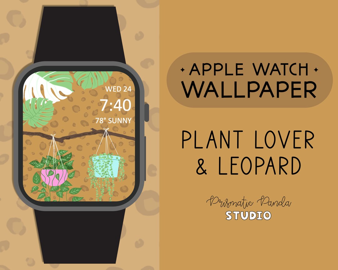 Apple Watch Face | Plant Lover and Leopard | Houseplant Watch ...