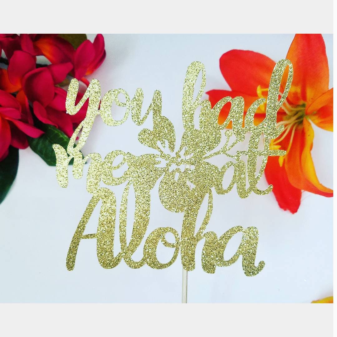 Aloha Cake Topper,bridal Shower Cake Topper,engagement Party Decor ...