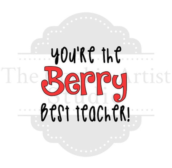 You're the Berry Best Teacher Silk Screen Stencil Custom | Etsy