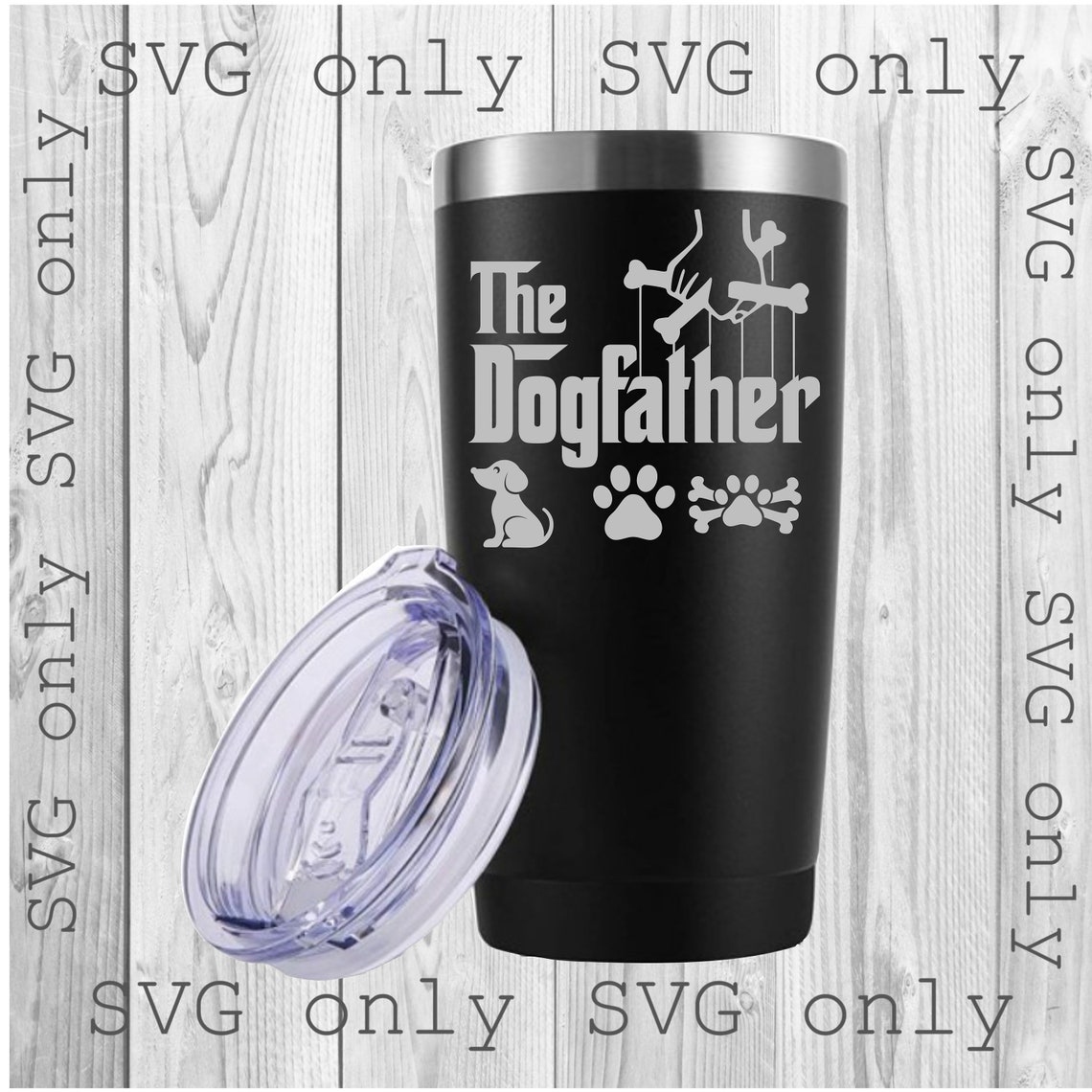 The Dogfather Svg, Dad Svg, Fathers Day Svg, Dog Dad Svg, the Dog ...