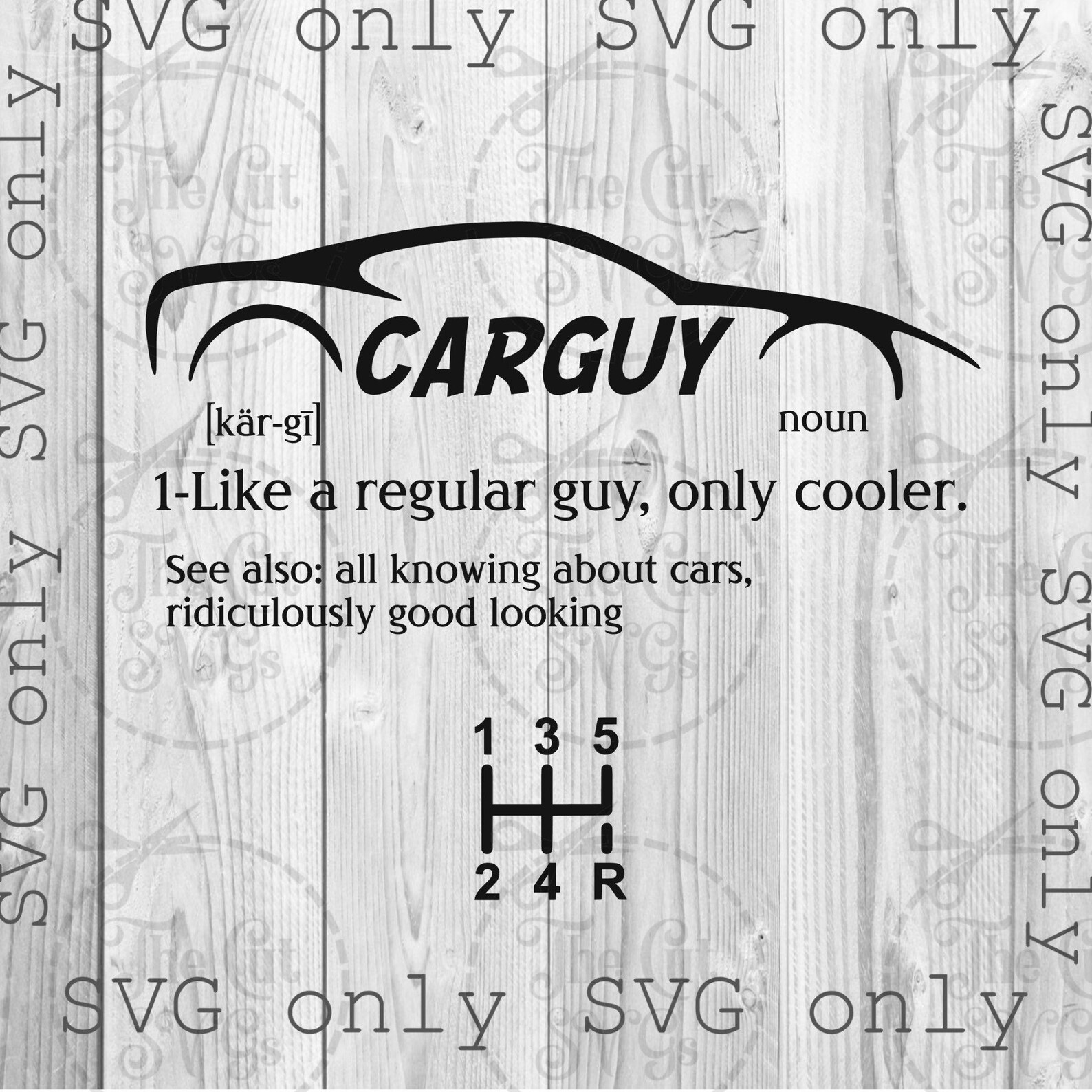 Car Guy Svg Race Cars Svg Carguy Definition Svg Car Lover - Etsy