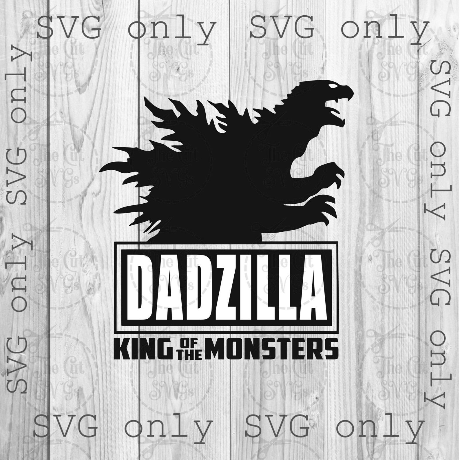 Dadzilla Svg King of the Monsters Svg Dad Svg Fathers Day | Etsy