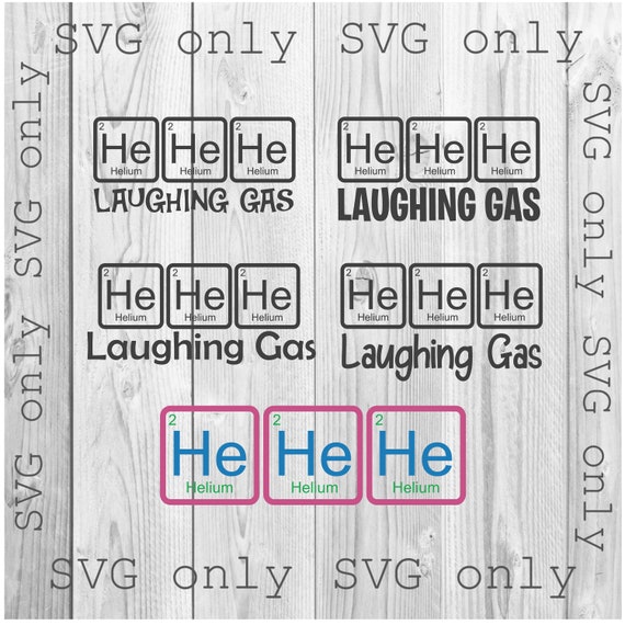 Hehehe Svg Laughing Gas Svg Science Svg Chemistry Svg Cute | Etsy