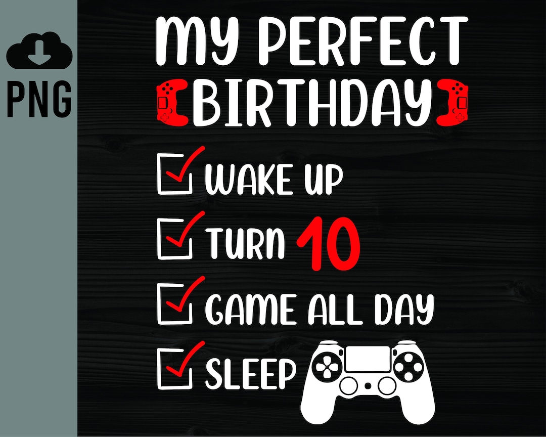 10 Years Old Gamer Boy Png,10th Perfect Birthday Party Png, Gamer ...