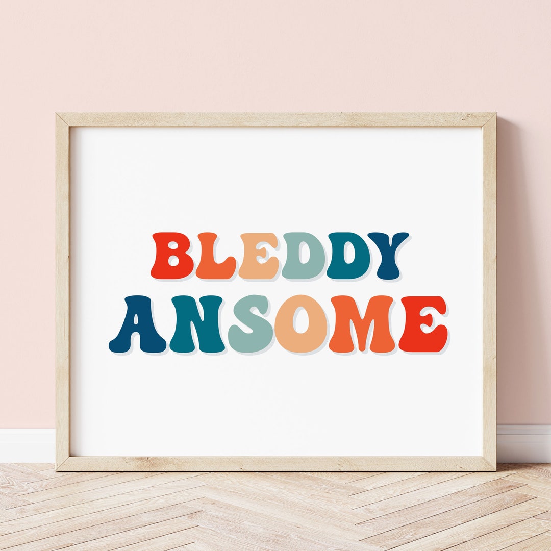 Bleddy Ansome Art Print | Cornwall Art Print | Cornwall Saying ...