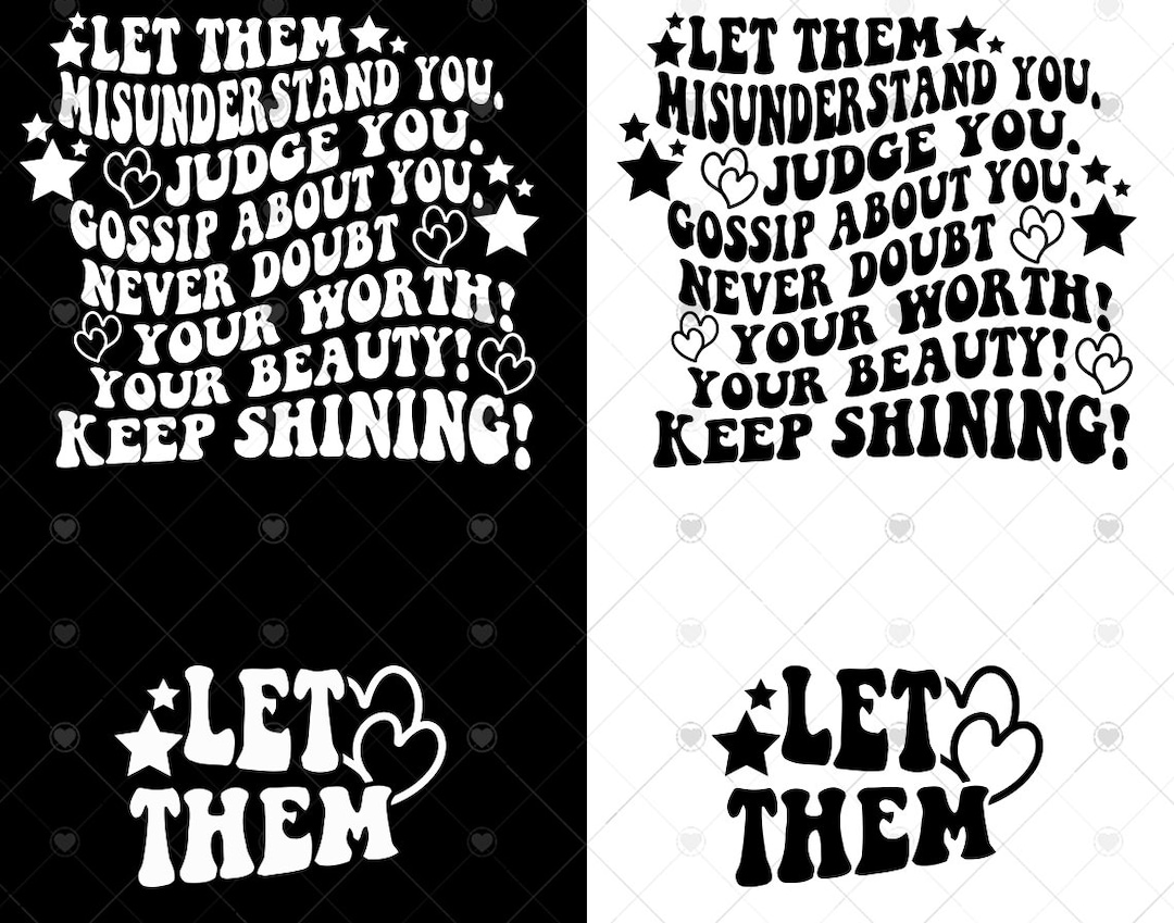 Let Them Motivational Quotes SVG, Let Them Svg Png, Keep Shining Svg ...