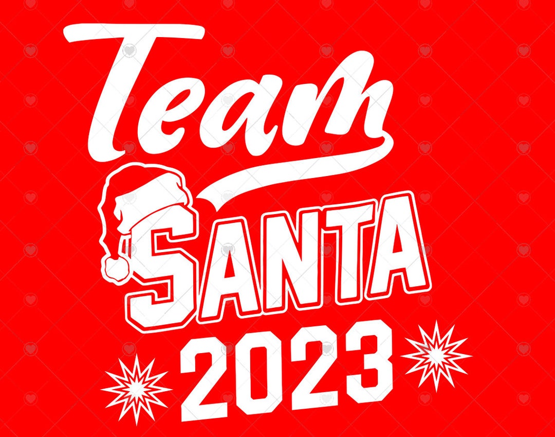 Team Santa 2023 Svg, Santa Claus Svg Png, Team Santa 2023 Png, Chrismas ...