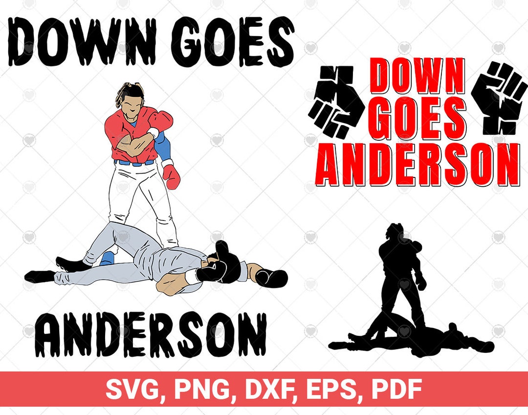 DOWN GOES ANDERSON Svg, Funny Baseball Trending Svg Layered File, Down ...