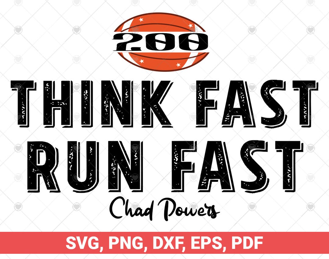 Think Fast Run Fast Svg, Chad Powers Design, - Etsy