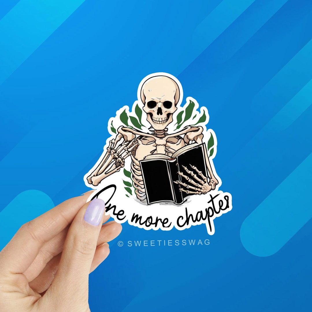 One More Chapter Skeleton, Reading Stickers, Bookish Decals, Laptop ...
