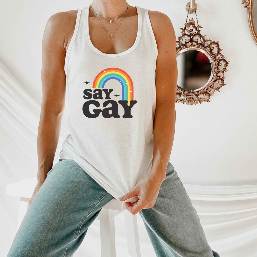 Say Gay LGBTQ Tank Top LGBT Ally Tank Top for Gay Pride Top Lesbian ...