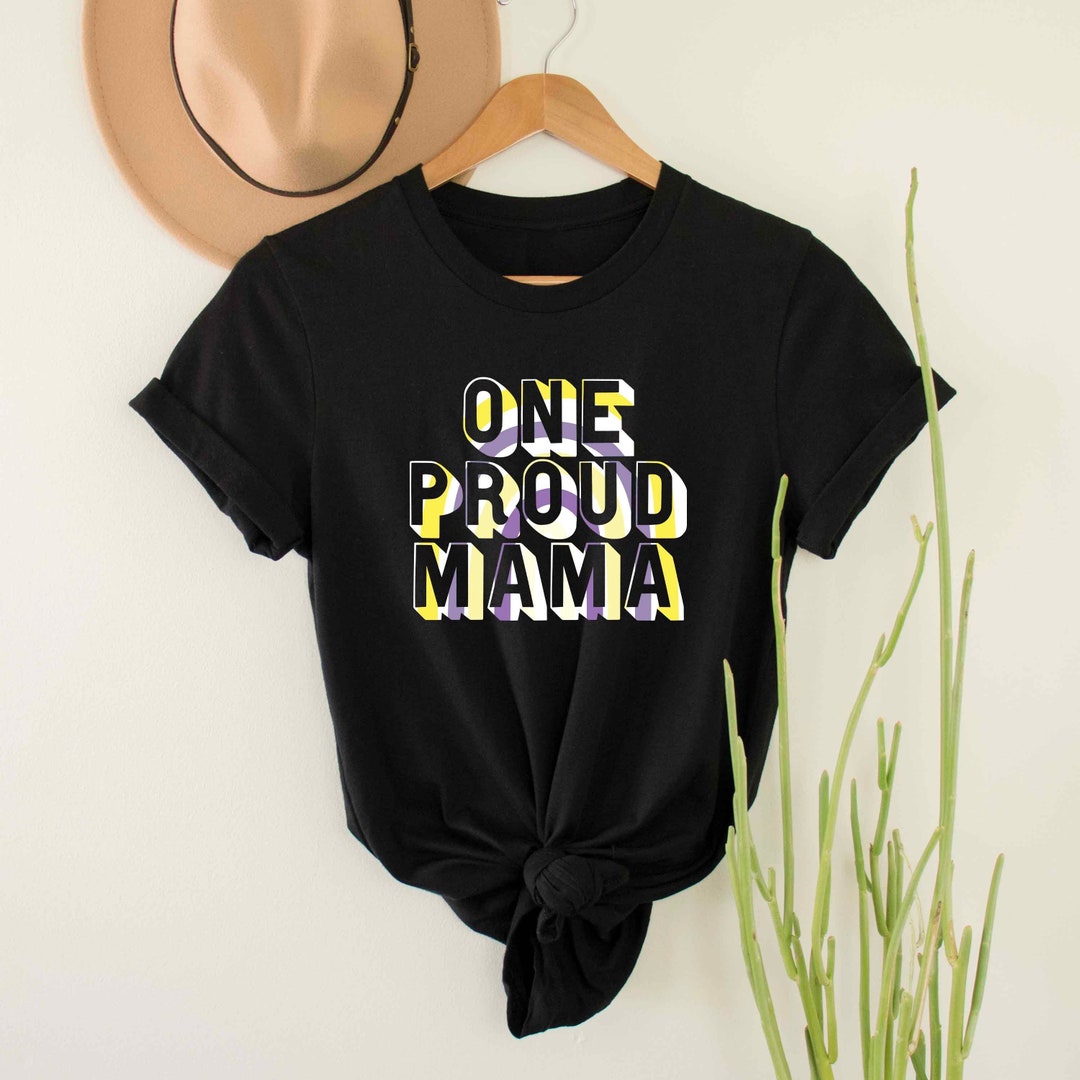 One Proud Mama Enby Flag T-shirt, Nonbinary Mother Ally Support Shirt ...