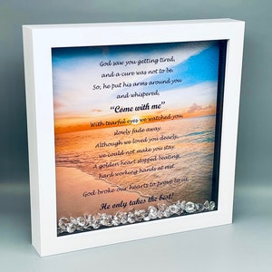 Religious Sympathy Poem, God Saw You Getting Tired, Picture Box Frame ...