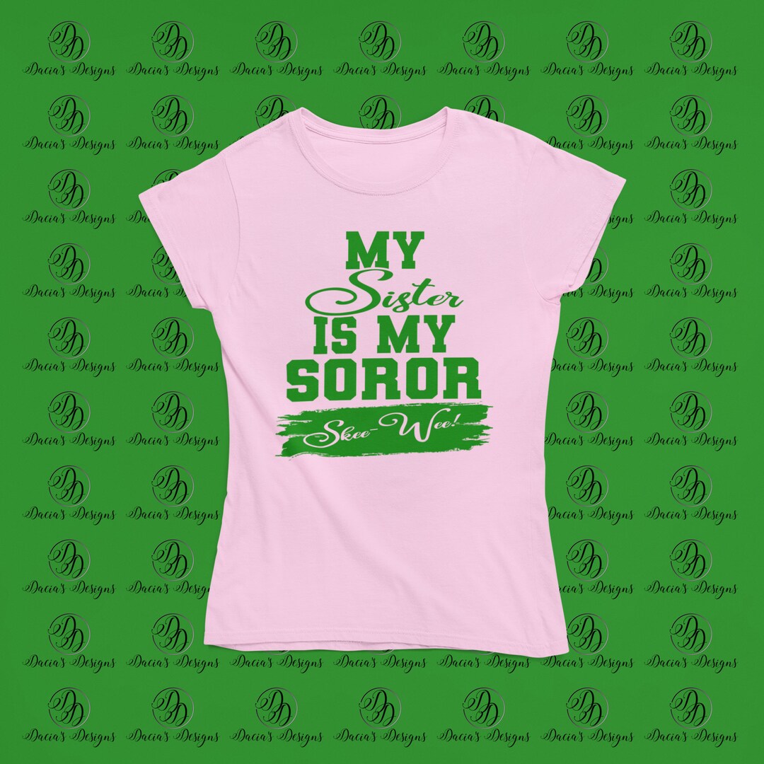 My Sister is My Soror - Etsy