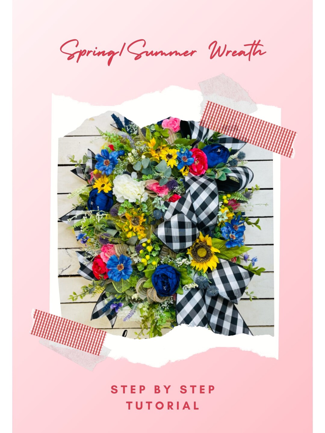 TUTORIAL Spring Wreath, Tutorial Summer Wreath, Tutorial Floral Wreath ...
