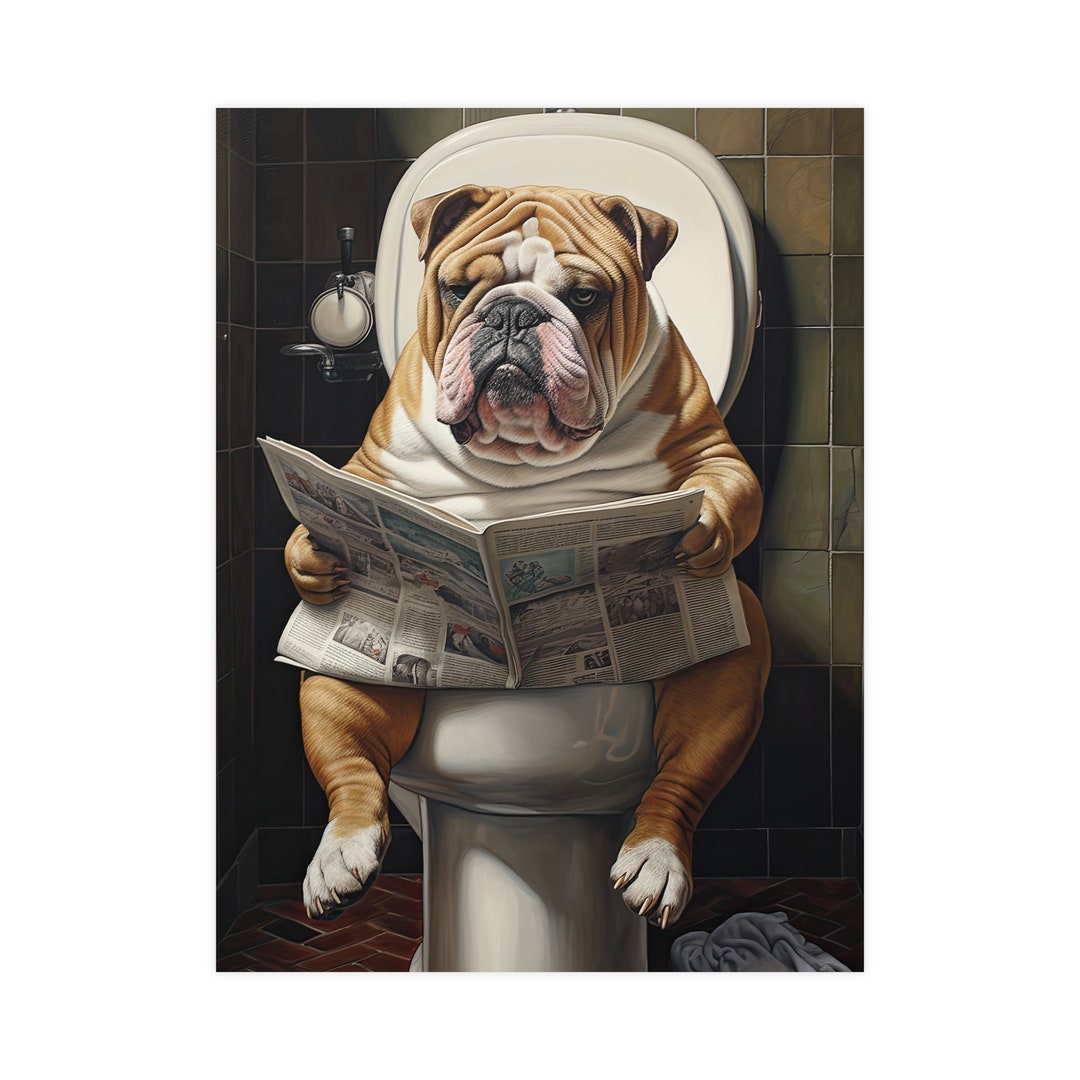 English Bulldog, Reading Newspaper on Toilet, Funny, Cute, Wall Poster ...