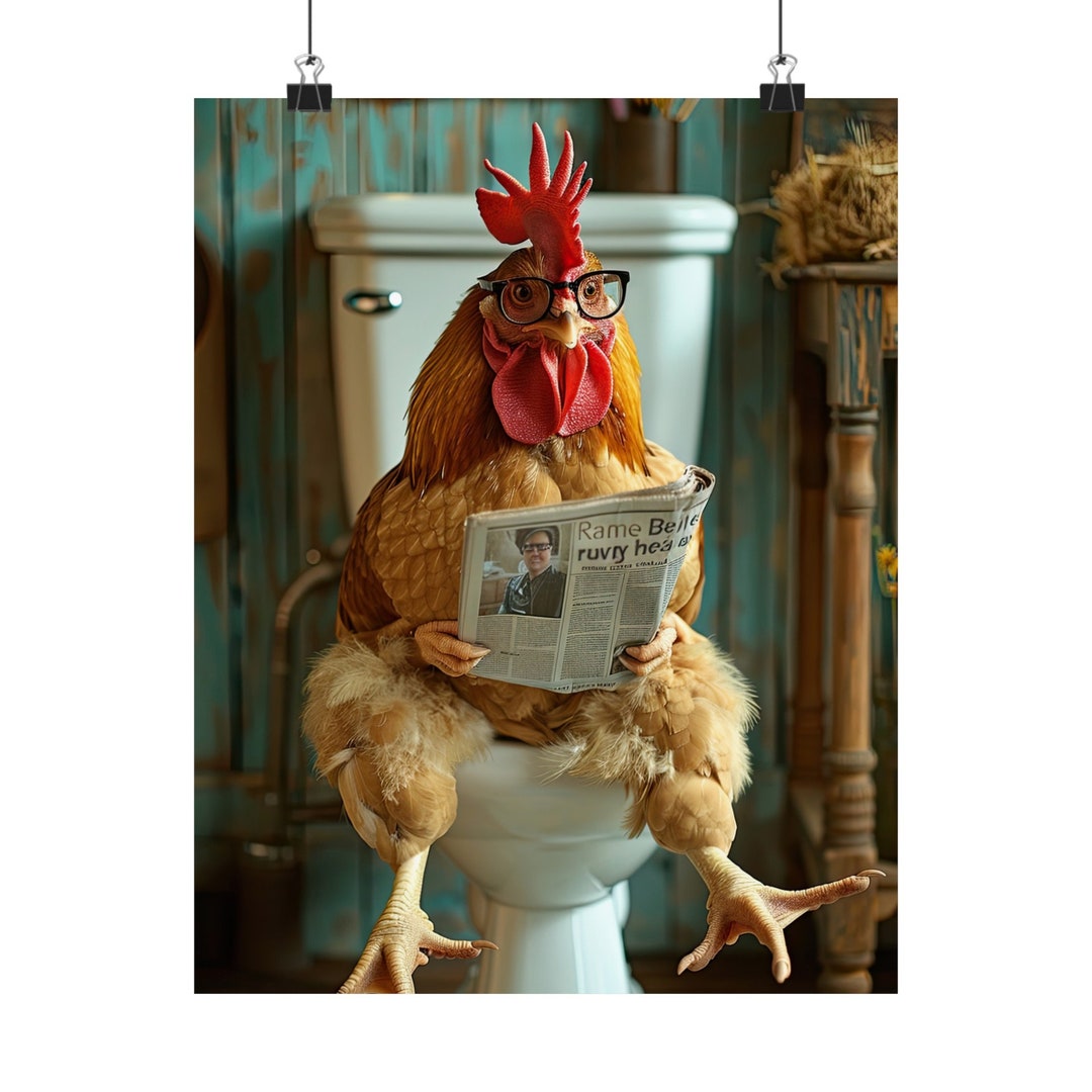 Chicken, Reading Newspaper on Toilet, Funny, Cute, Wall Poster, Wall ...