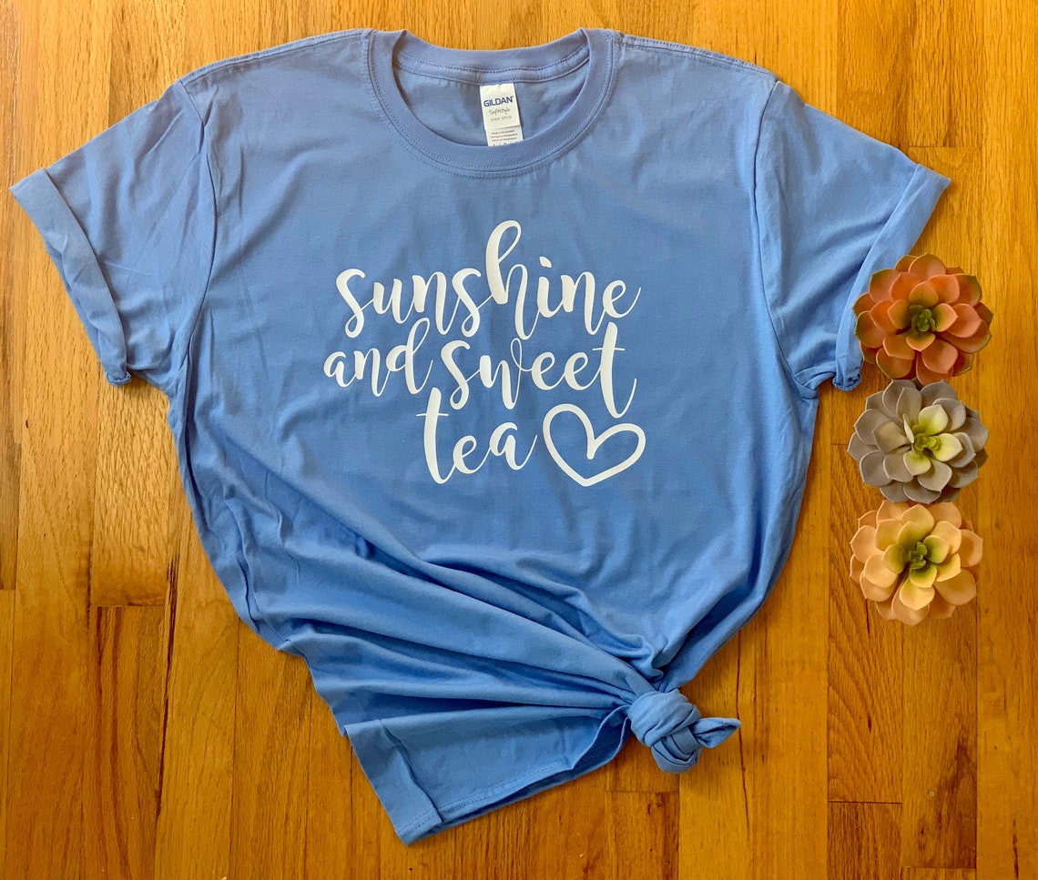 Sunshine and Sweet Tea T-Shirt. Country Tee. Sunny T-Shirt. | Etsy