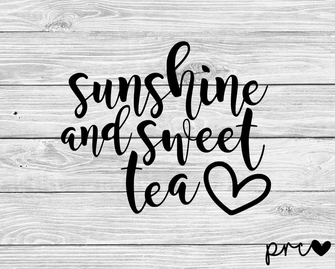 Sunshine and Sweet Tea SVG, Southern Craft File (digital Download) - Etsy