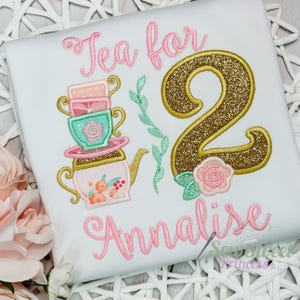TEA FOR TWO Birthday Personalized Boutique Applique Shirt, Tea for ...