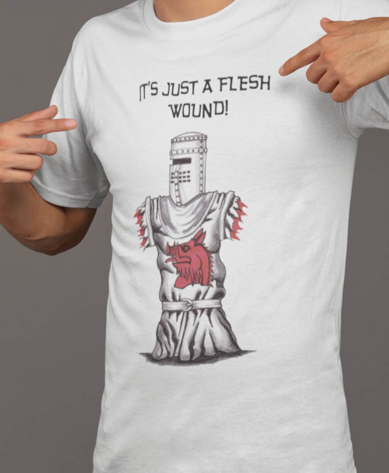 Monty Python Shirt Black Knight Shirt Just a Flesh Wound Shirt - Etsy