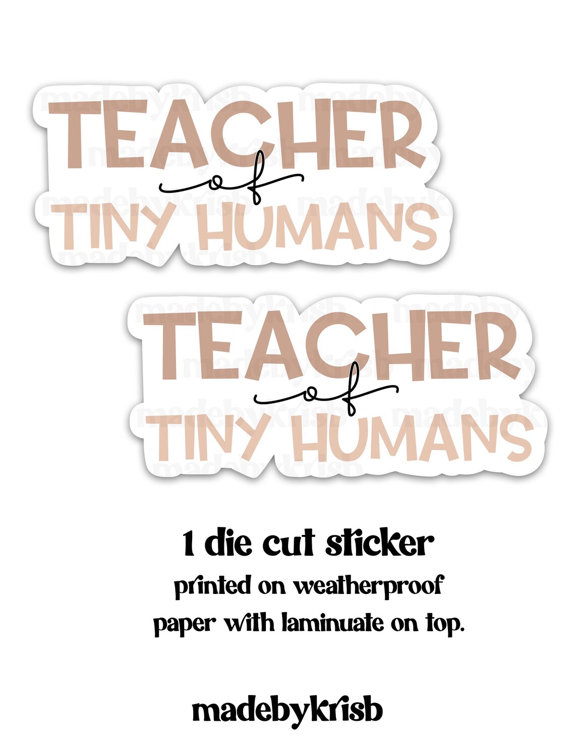 Teacher of Tiny Humans Sticker, Teacher Sticker, Laptop Sticker, Water ...