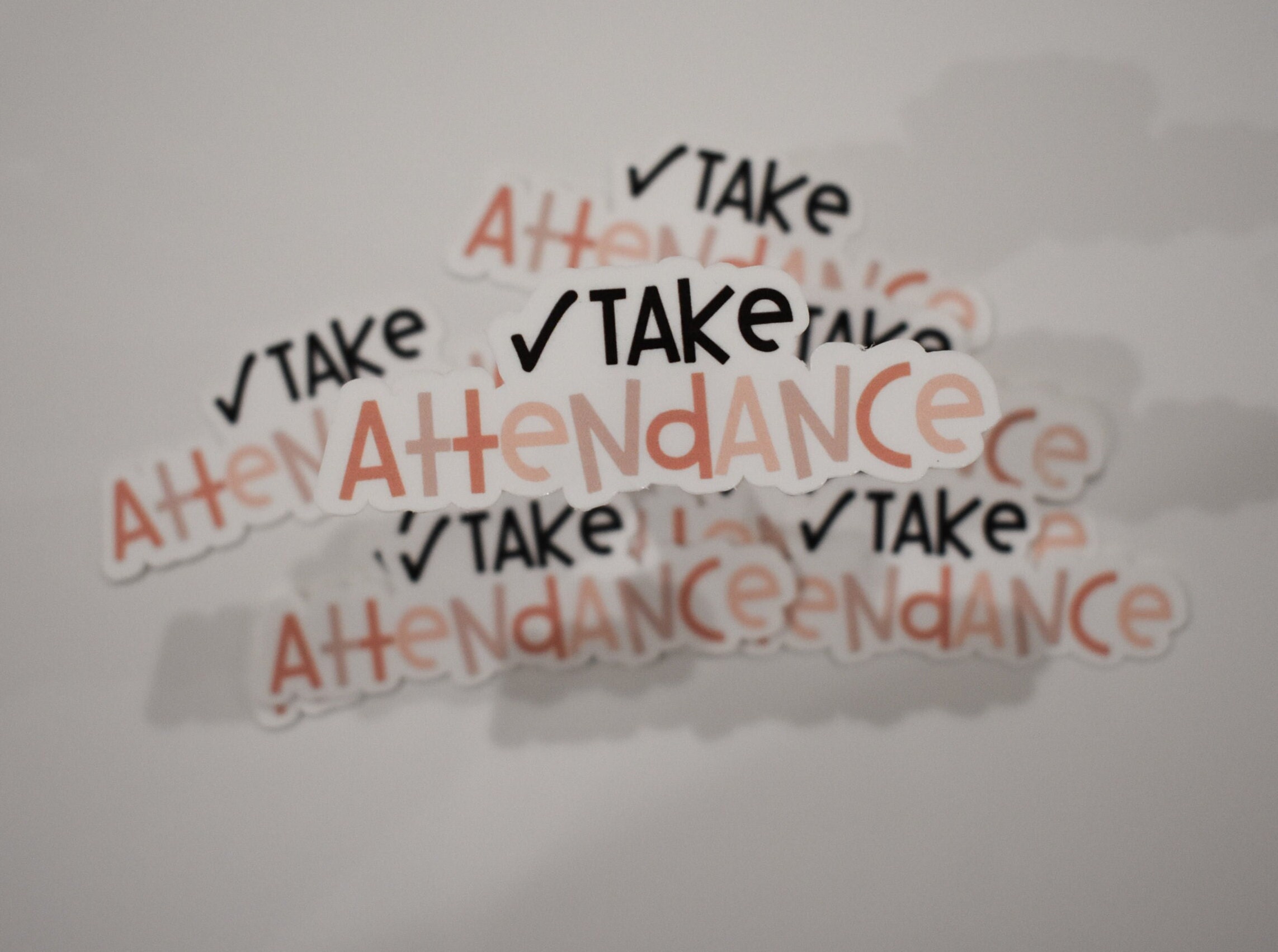 Take Attendance, Teacher Stickers, Attendance Stickers, Reminder ...